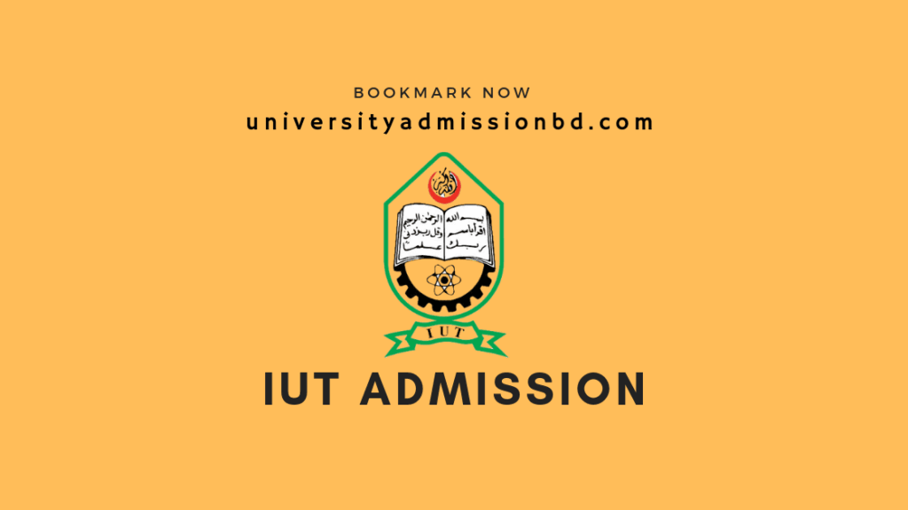 IUT Admission Circular 2024-25 | Islamic University of Technology ...