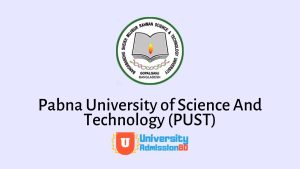 Pabna University of Science And Technology (PUST) Information